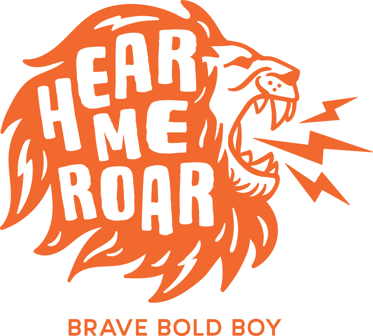 Hear Me ROAR! – Brave BOLD Boy